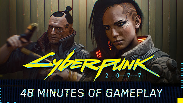 48 Whole Minutes of CD PROJEKT RED’s Upcoming Game, Cyberpunk 2077 ...